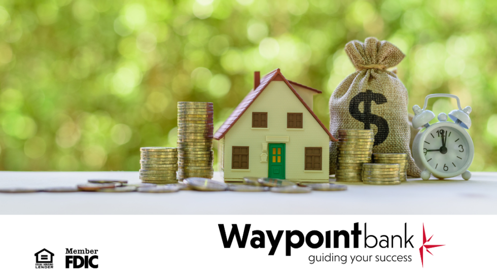 How Waypoint Bank Can Help With Your Home Loans - Waypoint Bank